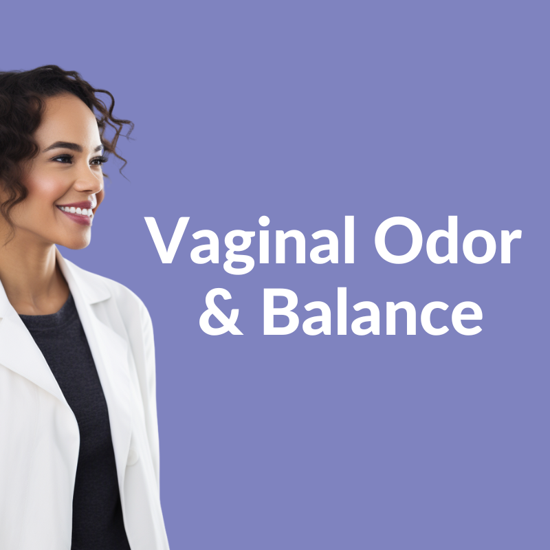 Vaginal Odor & Balance – Flower Power® Feminine Health